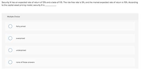 solved security x has an expected rate of return of 13 and