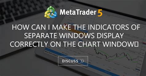 How Can I Make The Indicators Of Separate Windows Display Correctly On