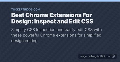 best chrome extensions for design inspect and edit css