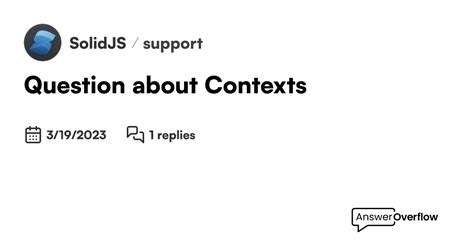 Question About Contexts Solidjs