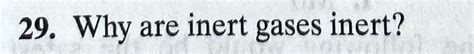 SOLVED Why Are Inert Gases Inert
