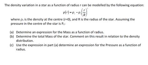 Solved ρ R ρc−ρc Rr 2 Where ρc Is The Density At The Centre