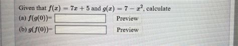 solved given that f x 7x 5 and g x 7 2 calculate