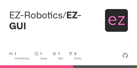 GitHub EZ Robotics EZ GUI