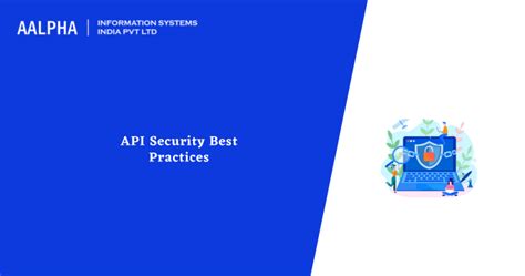Api Security Best Practices 2024 Aalpha