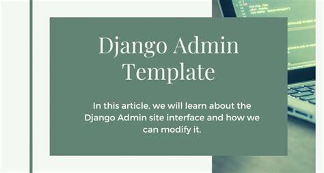 django admin template modify the django admin interface askpython