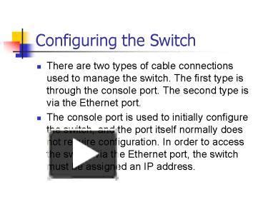 PPT Configuring The Switch PowerPoint Presentation Free To View Id 15a810 ZDc1Z