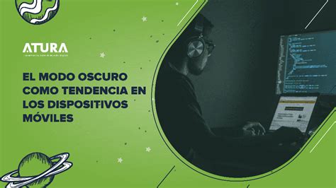 Modo Oscuro Dark Mode Como Tendencia En Los Dispositivos Móviles Experiencia Tecnología E