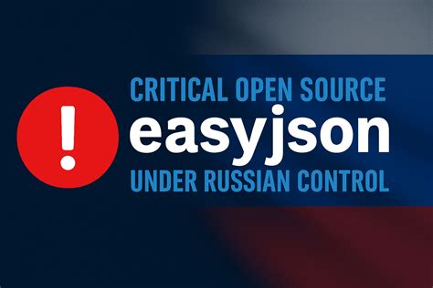 critical open source library easyjson linked to russian vk group