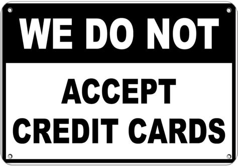 We Do Not Accept Credit Cards Business Sign Store Policy