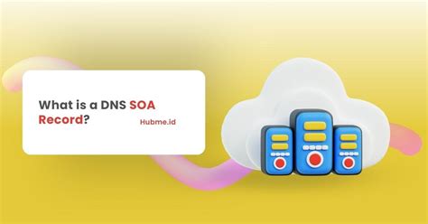 what is a dns soa record guide articles hubme