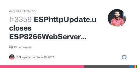 Espupdateupdate Closes Esp8266webserver Connection On Getting File