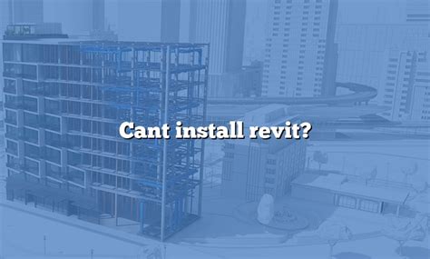 Cant Install Revit
