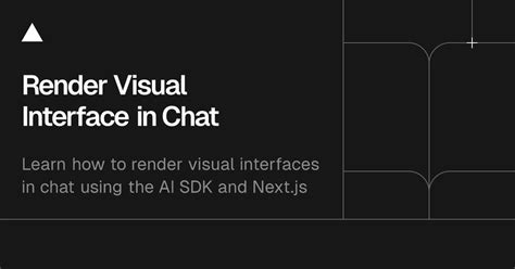 Next Js Render Visual Interface In Chat