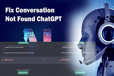 How To Fix Conversation Not Found ChatGPT A Comprehensive Guide Aitechtonic
