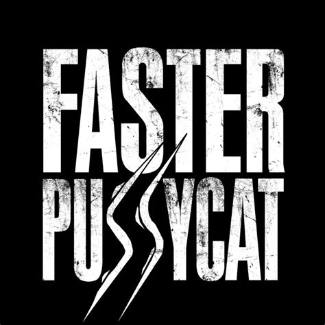 Faster Pussycat Youtube