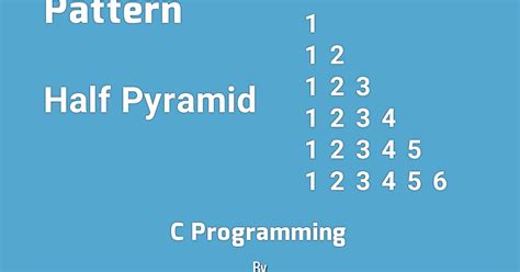 C Program To Print Half Pyramid Using Numbers