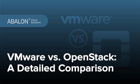 تفاوت Vmware و Openstack؛ آشنایی با ویژگی‌های آن‌ها