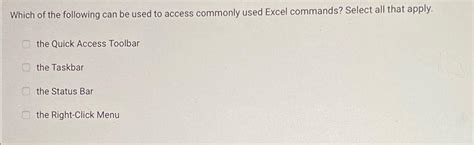 Solved Which Of The Following Can Be Used To Access Commonly