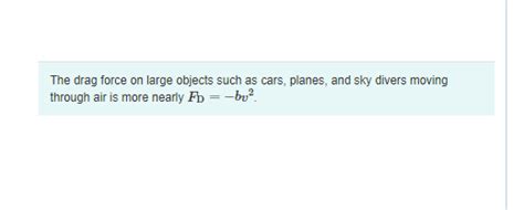 Solved The Drag Force On Large Objects Such As Cars Planes Chegg