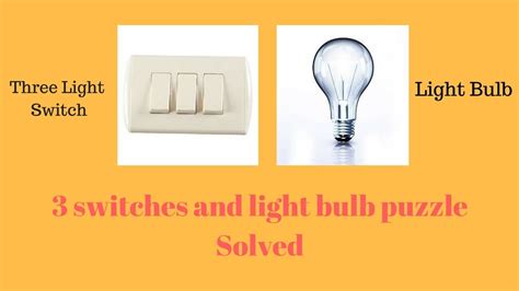 3 Light Switch And Bulb Puzzle Solved Interview Puzzle In Hindi Coding Vaders Youtube