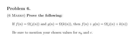Solved Problem MARKS Prove The Following If F N Chegg