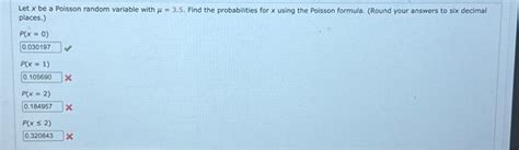 Solved Let X Be A Poisson Random Variable With μ35 Find