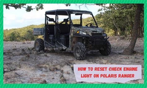 How To Reset Check Engine Light On Polaris Ranger Farmer Grows