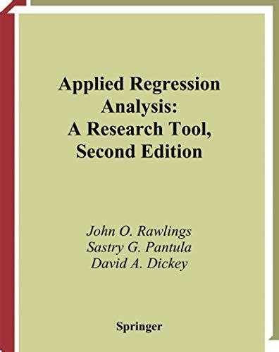 Applied Regression Analysis A Research Tool Springer Texts In Statistics Rawlings John O