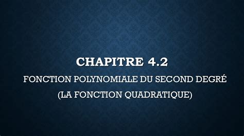 Math Sn 4 Fonction Polynomiale Du Second DegrÉ Les Trois Formes Partie 1 Youtube