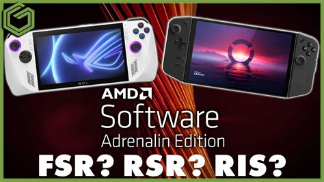 Amds Fsr Rsr And Ris What Are They And When To Use Them Youtube