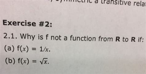 solved why is f not a function from r to r if f x 1 x