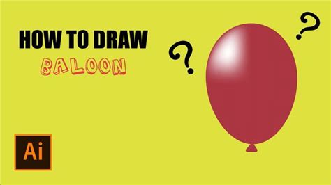 How To Draw A Baloon Adobe İllustrator Tutorİal Adobe Illustrator