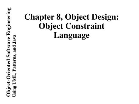 ppt chapter 8 object design object constraint language powerpoint