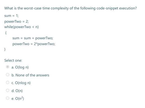 solved what is the worst case time complexity of the