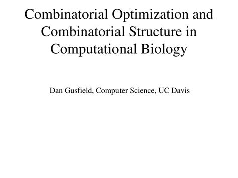 Ppt Combinatorial Optimization And Combinatorial Structure In