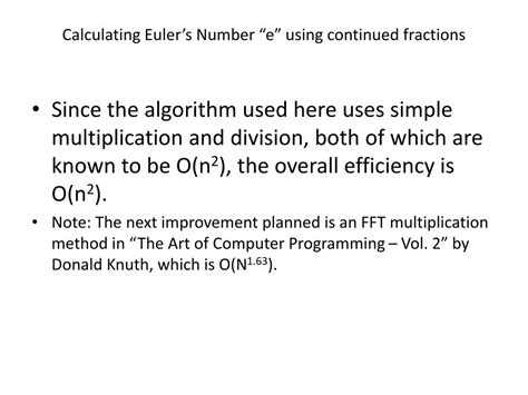 Ppt Calculating Eulers Number E” Using Continued Fractions Powerpoint Presentation Id5340022