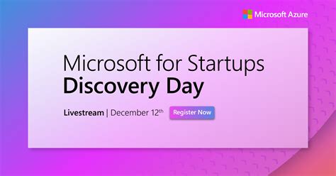 Microsoft For Startups Discovery Day What You Can Expect Microsoft
