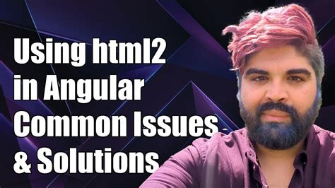 Using Html2canvas In Angular 4 Common Challenges And Solutions Youtube