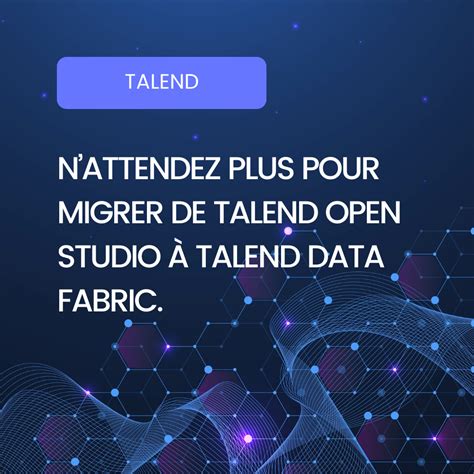 Talend Open Studio TOS Arrêt le 31 janvier 2024