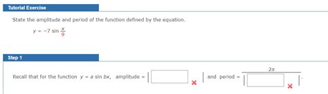 Solved Tutorial Exercisestate The Amplitude And Period Of