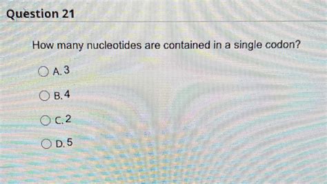 Solved Question 21how Many Nucleotides Are Contained In A