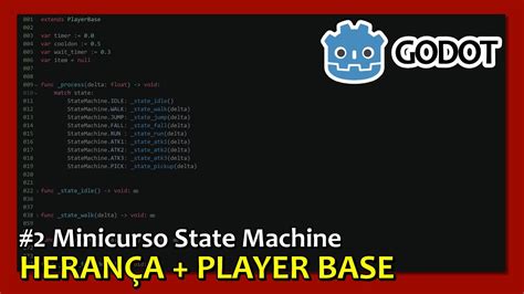 Godot Statemachine Herança Character Base Youtube