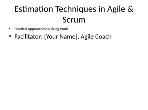 Estimation Techniques Agile Scrum Workshop Pptx