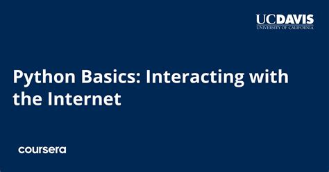 Python Basics Interacting With The Internet Coursya