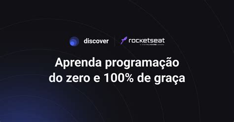 Curso Gratuito De Introdução à Programação Rocketseat Discover
