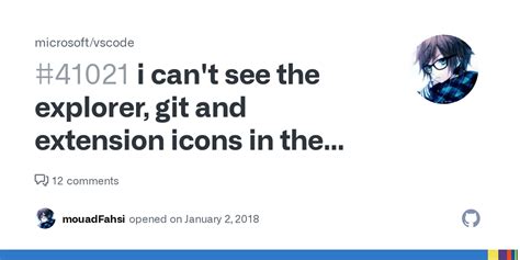 I Can T See The Explorer Git And Extension Icons In The Left Sidebar Issue Microsoft