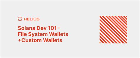 Solana Dev 101 File System Wallets How To Create A Custom Wallet