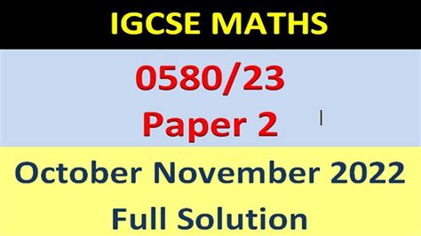 Igcse Math Paper 2 0580 23 October November 2022 0580 22 O N 22 Full Solution Extended Youtube