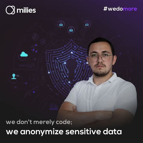 milies on linkedin we don t merely code we anonymize sensitive data